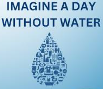 'Imagine a Day Without Water' to appreciate critical importance of ...